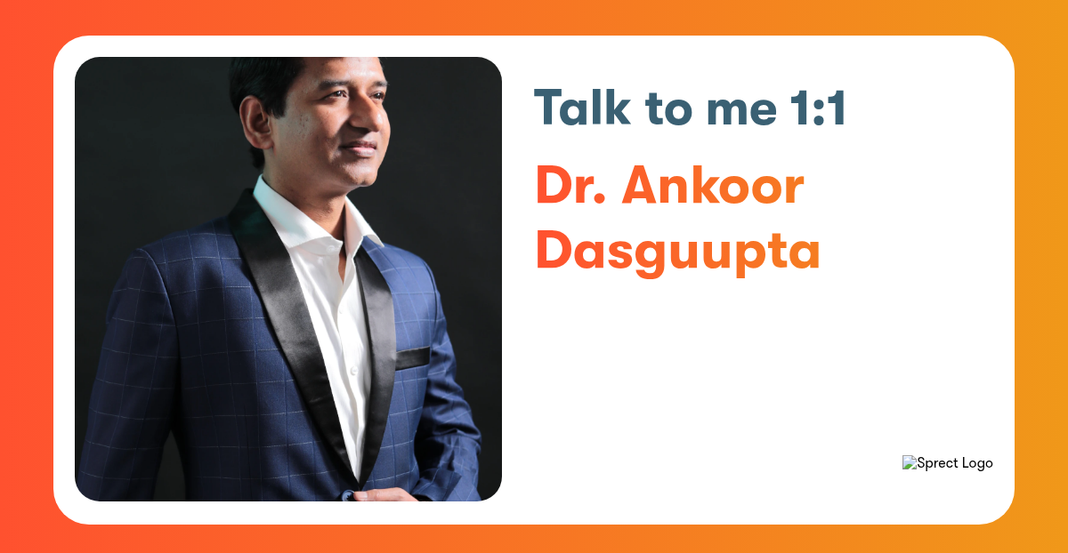 Book 1:1 Call with Dr. Ankoor Dasguupta now | Sprect