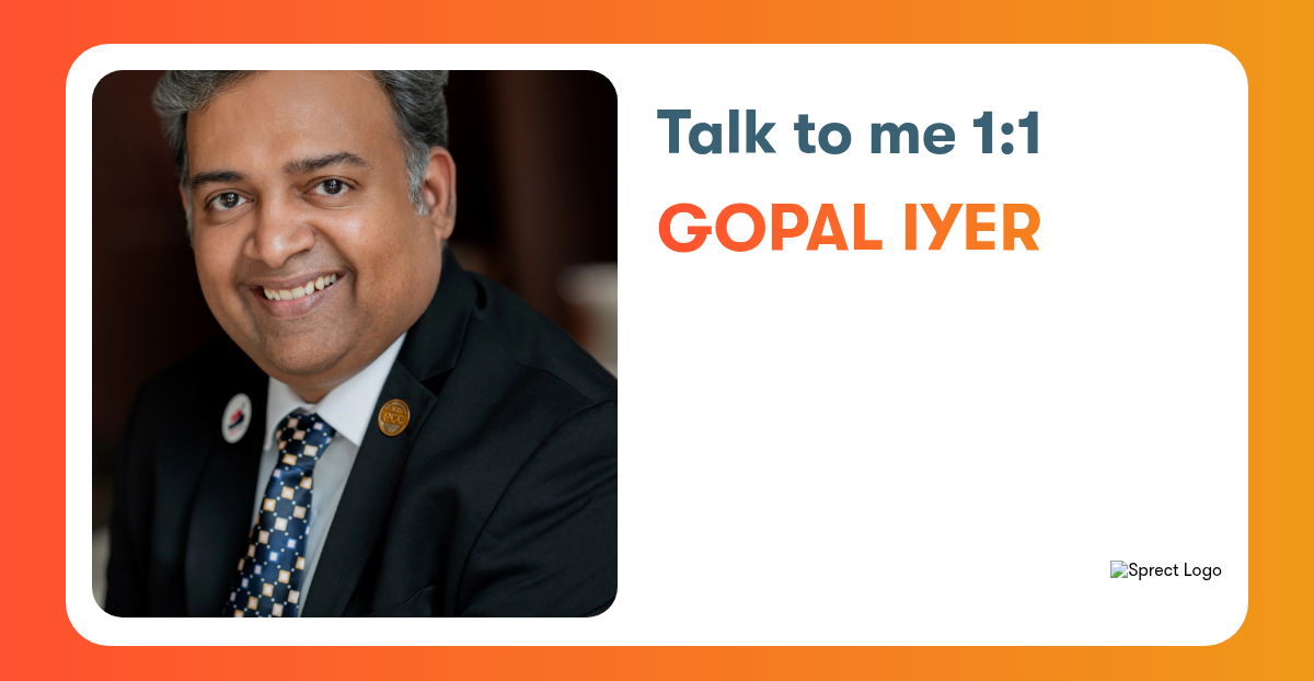 Book 1:1 Call with GOPAL IYER now | Sprect