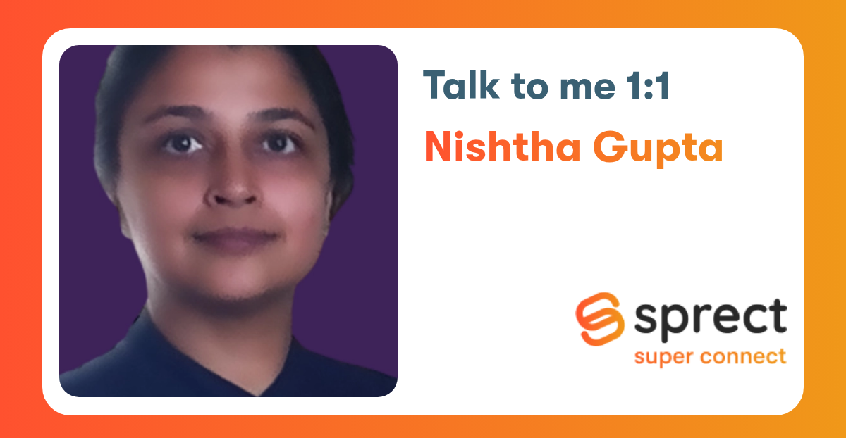 Book 1:1 Call with Nishtha Gupta now | Sprect