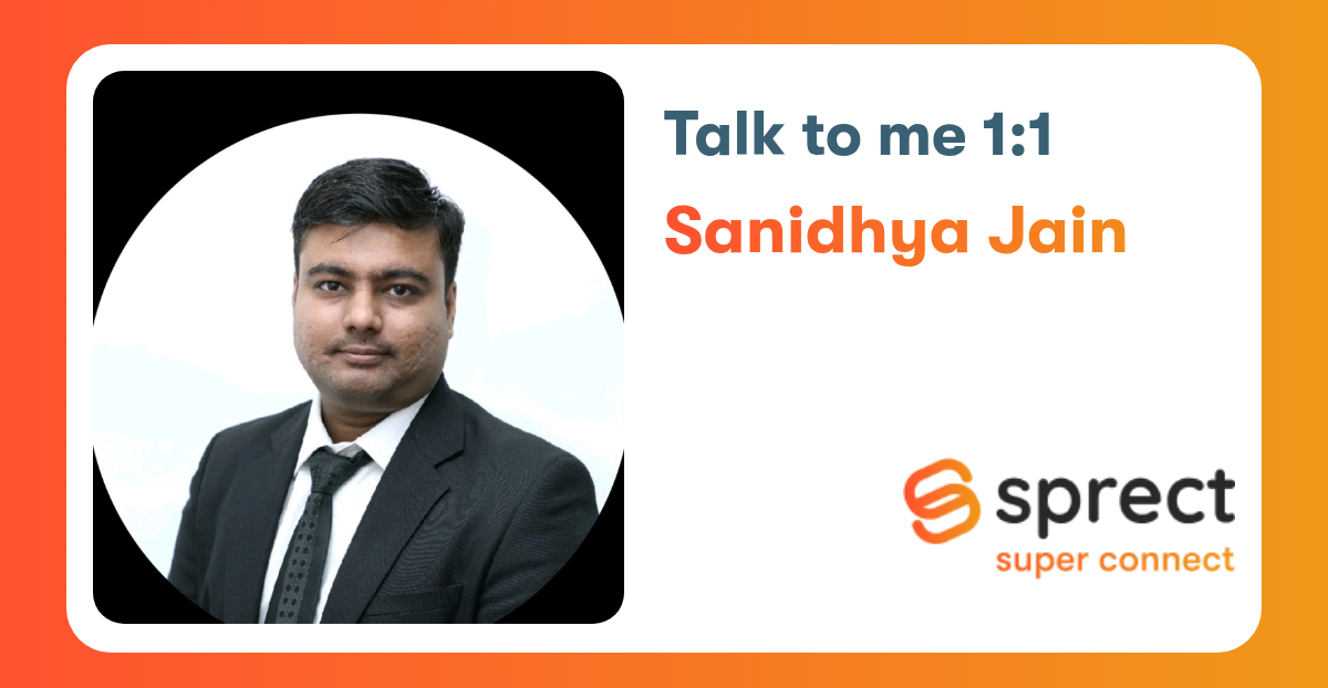 Book 1:1 Call with Sanidhya Jain now | Sprect